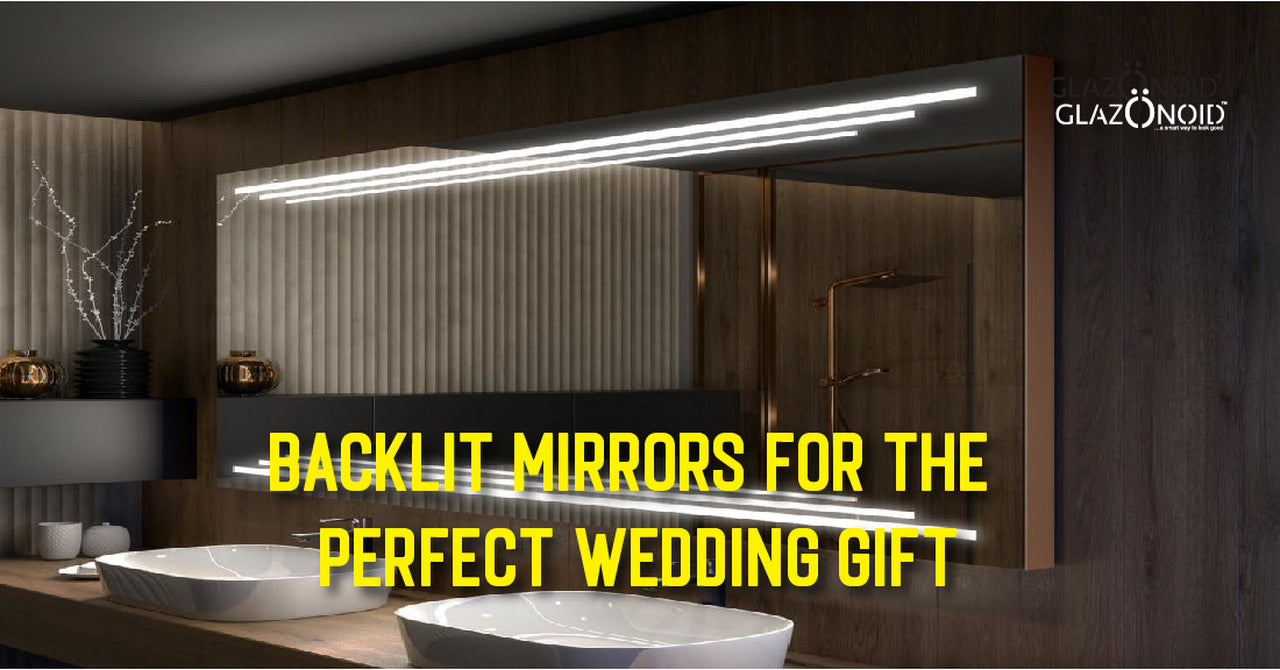 Backlit Mirrors for the Perfect Wedding Gift – Glazonoid