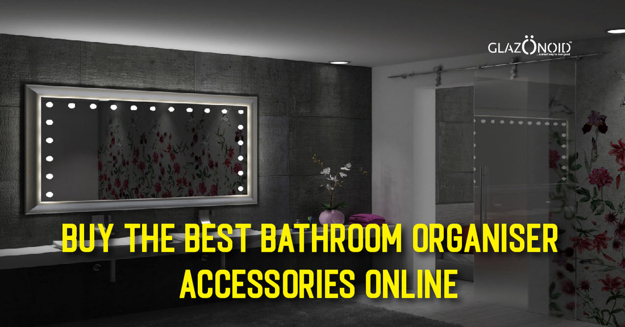Buy the Best Bathroom Organizer Accessories Online – Glazonoid