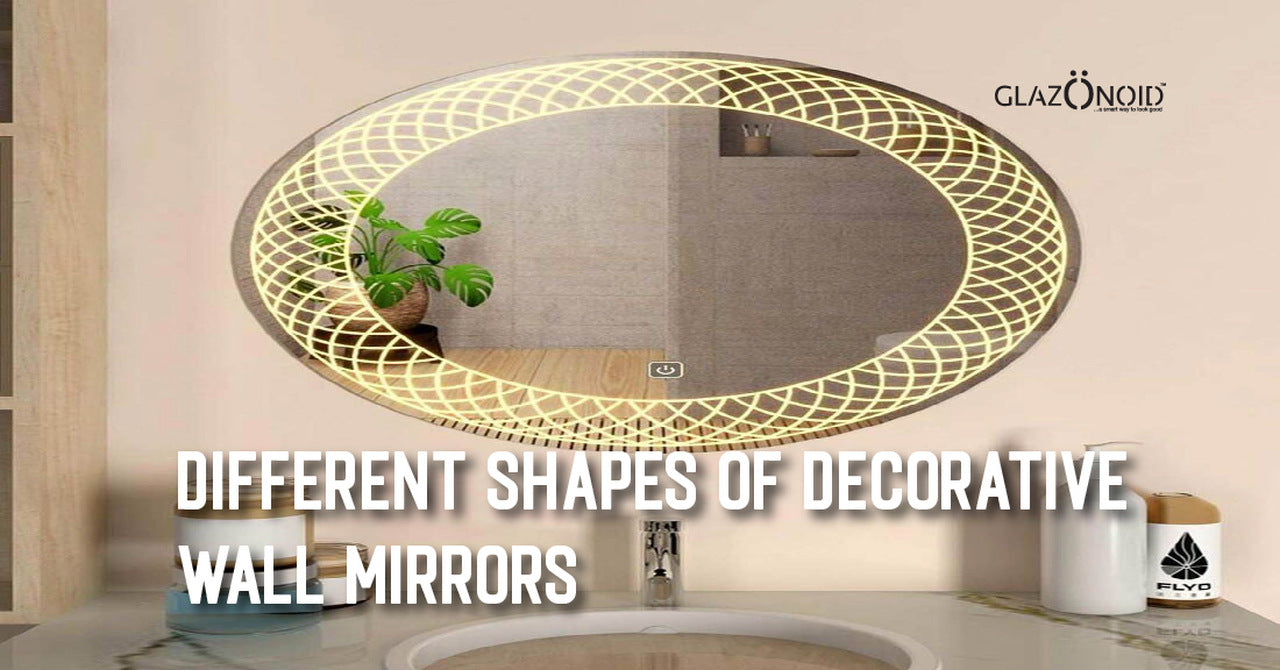 Different Shapes of Decorative Wall Mirrors – Glazonoid
