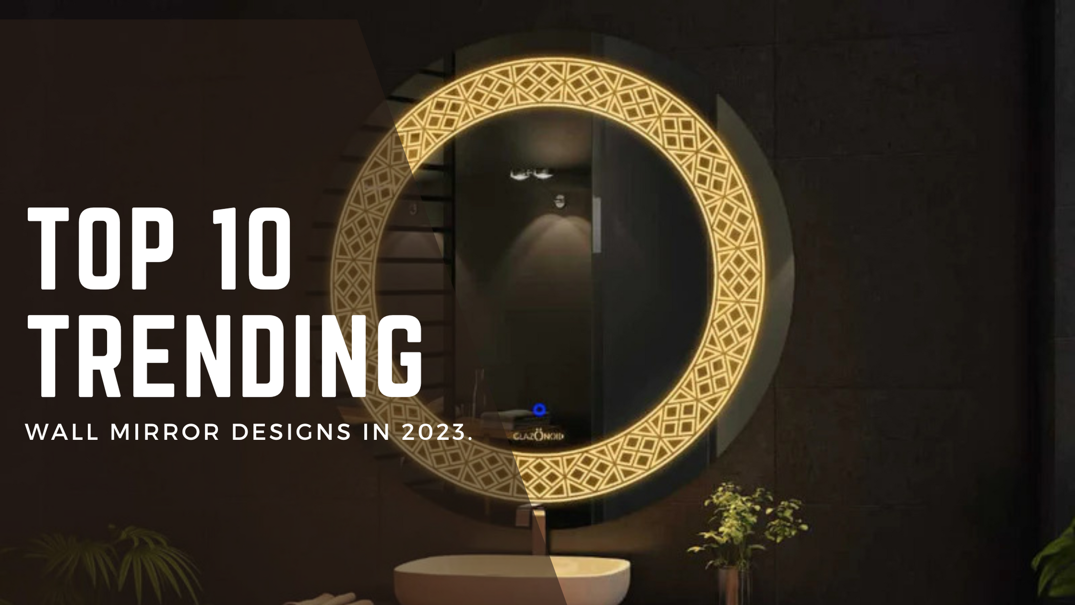 10 Trending Wall Mirror Designs for Your Living Room. – Glazonoid