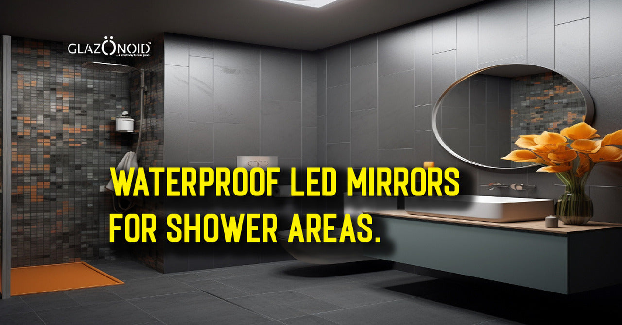 Waterproof Led Mirrors for Shower Areas – Glazonoid